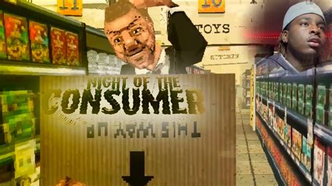 Do Not Work Here Night Of The Consumers Youtube