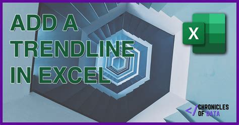 Adding A Trendline In Excel Line Of Best Fit Chronicles Of Data