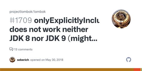 Onlyexplicitlyincluded Does Not Work Neither Jdk 8 Nor Jdk 9 Might Be