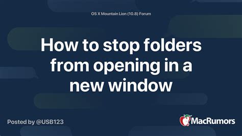 How To Stop Folders From Opening In A New Window Macrumors Forums