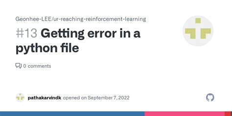 Getting Error In A Python File Issue Geonhee Lee Ur Reaching Reinforcement Learning Github