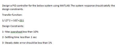 Design A PID Controller For The Below System Using Chegg Com