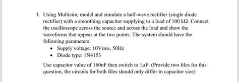 Solved 1 Using Multisim Model And Simulate A H Solutioninn