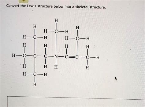 Convert The Lewis Structure Below Into Skeletal Structure H H H Sth Mof H H H H H H Nh H H H H