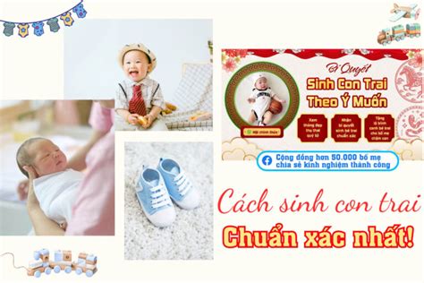 Cách sinh con trai theo ý muốn hiệu quả chuẩn khoa học