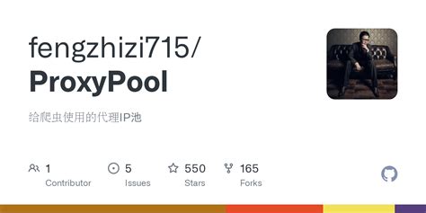 Github Fengzhizi715proxypool 给爬虫使用的代理ip池 Github Fengzhizi715proxypool 给爬虫使用的代理ip池