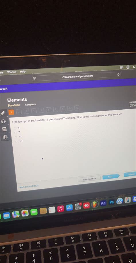 One Isotope Of Sodium Has 11 Protons And 7 Studyx