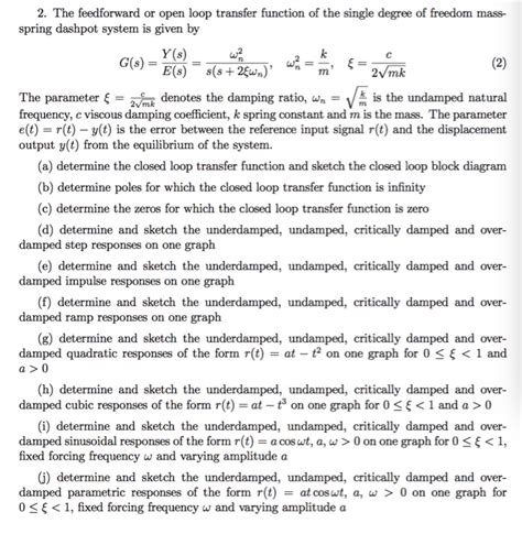 Solved 2 The Feedforward Or Open Loop Transfer Function Of