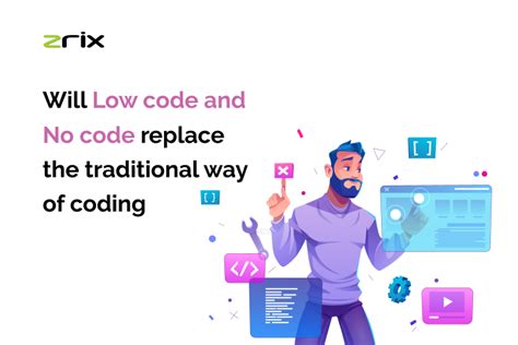 The Rise Of Low Code And No Code A Coding Revolution