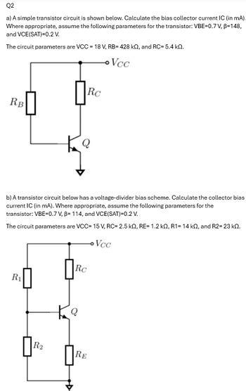 Answered Q2 A A Simple Transistor Circuit Is Shown Below Calculate
