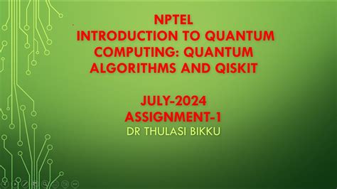 Nptel Introduction To Quantum Computing Quantum Algorithms And Qiskit