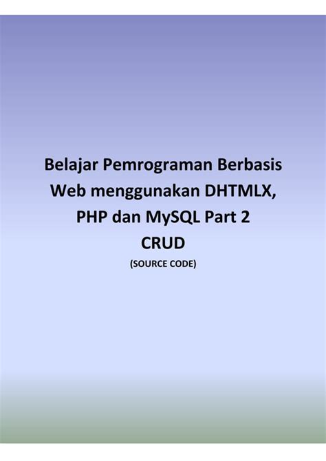 Belajar Pemrograman Berbasis Web Menggunakan Dhtmlx 2 Pdf Free Download