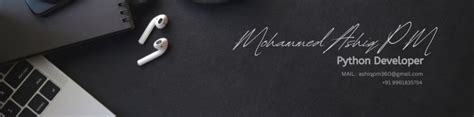 Mohammed Ashiq P M Software Developer Python Django Web