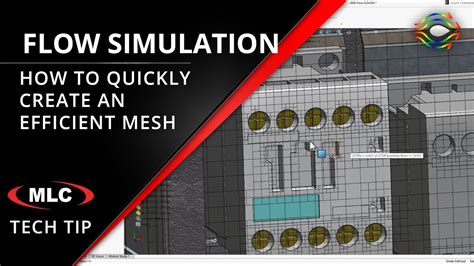 How To Create An Efficient Mesh Solidworks Flow Simulation Cfd
