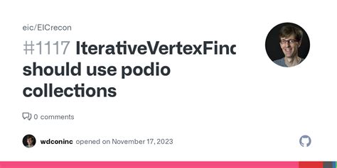 iterativevertexfinder should use podio collections · issue 1117 · eic