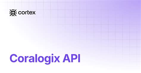 Coralogix Api Cortex
