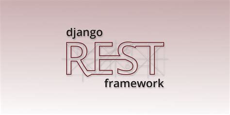 Create First Django Rest Frameworkrest Api Chapter 17 By Sintu S