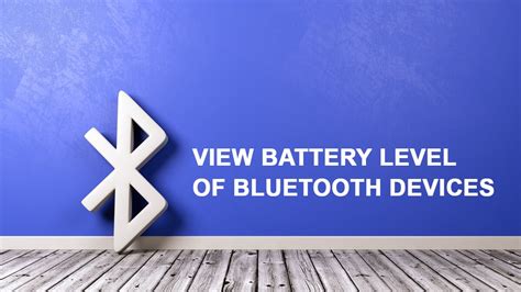 How To View Bluetooth Devices Battery Level On Android