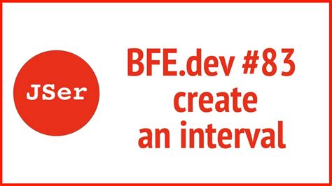 Bfedev83create An Interval Jser Front End Interview Questions