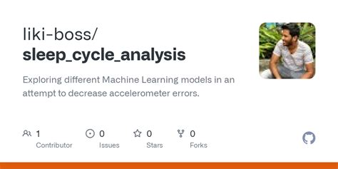 Github Liki Boss Sleep Cycle Analysis Exploring Different Machine Learning Models In An