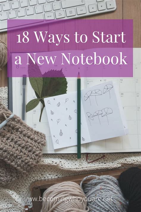 Ways To Start The First Page Of A New Notebook Becoming Who You Are The Artist S Way Diy