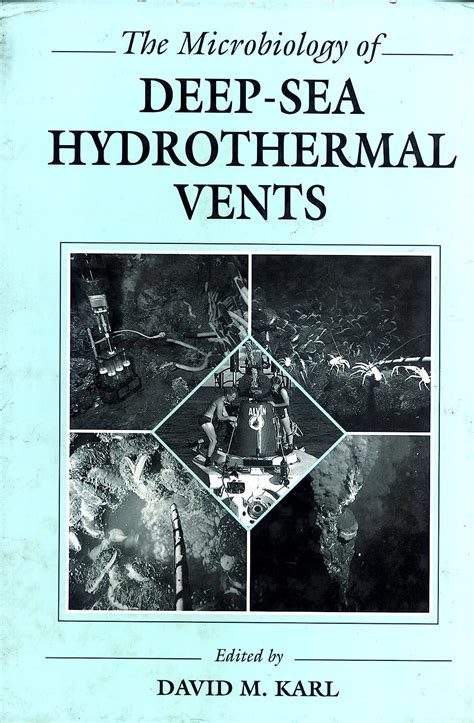 Microbiology Of Deep Sea Hydrothermal Vents Microbiology Of Extreme