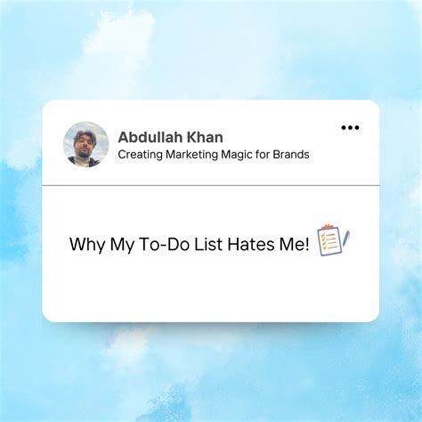 Abdullah Khan On Linkedin I Had A Plan I Made A To Do List The To Do