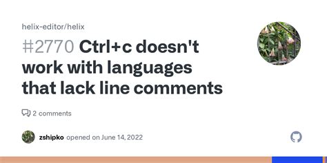 Ctrlc Doesnt Work With Languages That Lack Line Comments · Issue 2770 · Helix Editorhelix