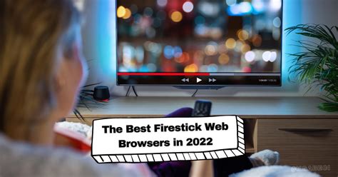 The Best Firestick Web Browsers In 2022 By Kevin Gabeci Level Up Coding