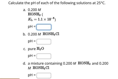 Solved Calculate The PH Of Each Of The Following Solutions Chegg Com
