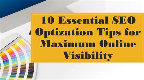 10 Essential Seo Optimization Tips For Maximum Online Visibility
