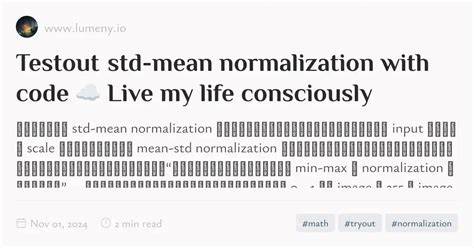 Testout Std Mean Normalization With Code ☁️ Live My Life Consciously