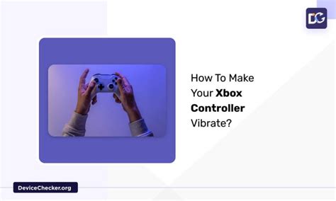 How To Make Xbox Controller Vibrate Continuously 100 Working