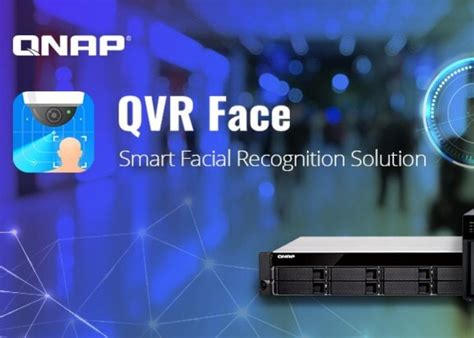 Qnap Qvr Face Facial Recognition Solution For Nvr And Nas Geeky Gadgets