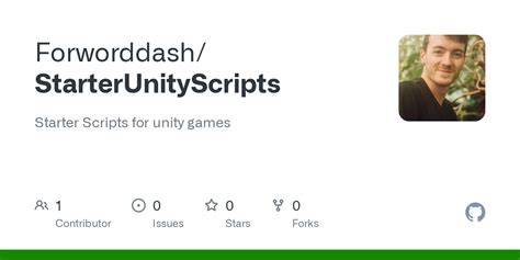 Github Forworddashstarterunityscripts Starter Scripts For Unity Games