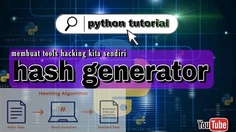 Tutorial Membuat Hash Generator Dengan Bahasa Pemrograman Python Youtube