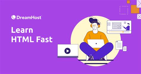How To Learn Html Fast And Free Dreamhost