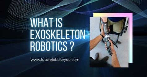 The Top 5 Applications Of Exoskeleton Robotics