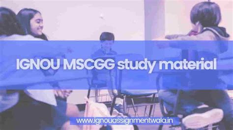 IGNOU MSCGG Study Material IGNOU Assignment Wala