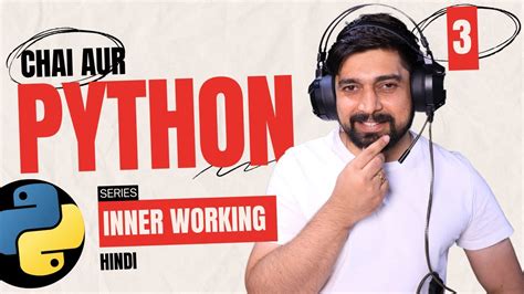 Python Inner Working Youtube