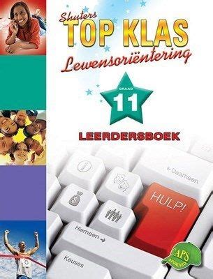 Top Klas Lewensorienteering Graad 11 Leerders Boek Elex Academic