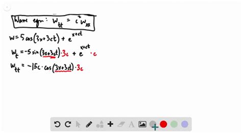 SOLVED Show That The Functions Are All Solutions Of The Wave Equation W 5 Cos 3 X 3 C T E X C T