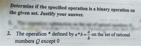Solved Determine If The Specified Operation Is A Binary Operation On