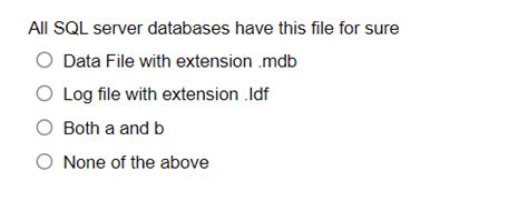 Solved All SQL Server Databases Have This File For Sure Data Chegg Com