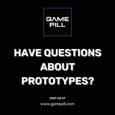 Types Of Game Prototypes Game Pill Game Studio