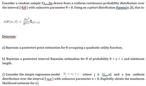 Consider A Random Sample X Xn Drawn From A Uniform Chegg
