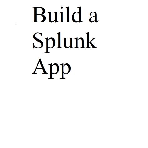 See Special Splunk Workshop Event Build Your First Splunk App At Splunk New York City Splunk