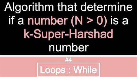 Algorithm That Determine If A Number N Is A K Super Harshad Number 4