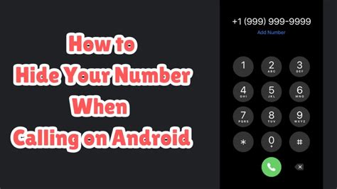 How To Hide Your Number When Calling On Android A Complete Guide Izoate