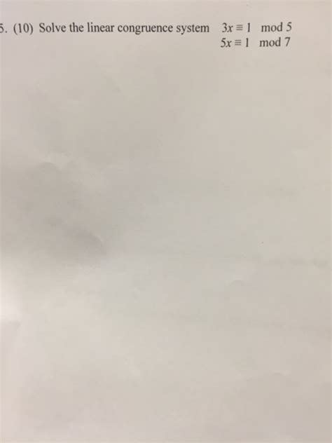 Solved Solve The Linear Congruence System 3 Equivalence 1